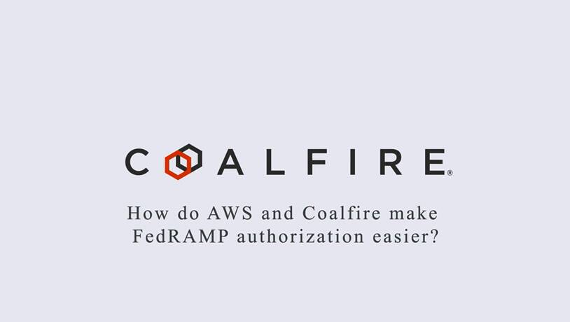 Video: FedRAMP with AWS and Coalfire | Coalfire